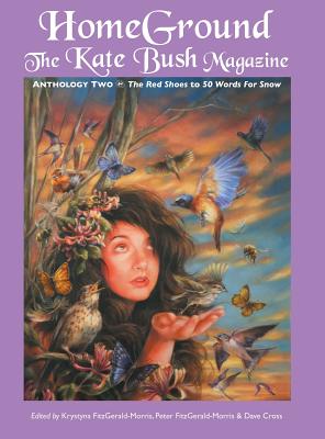 Homeground: The Kate Bush Magazine: Anthology Two: 'The Red Shoes' to ...