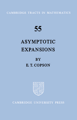 Asymptotic Expansions (Cambridge Tracts in Mathematics #55) | mitpressbookstore