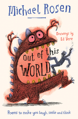 Out of This World: Poems to Make You Laugh, Smile and Think ...
