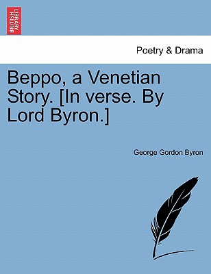 Beppo, a Venetian Story. [In Verse. by Lord Byron.] | Antigone Books