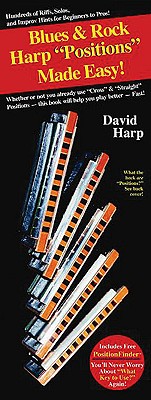Blues & Rock Harp "Positions" Made Easy: Compact Reference Library ...