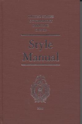 The United States Government Printing Office Style Manual 2000 ...