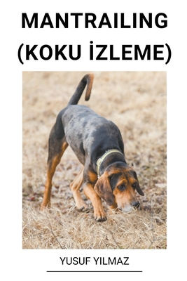 Mantrailing (Koku İzleme) | Hooked