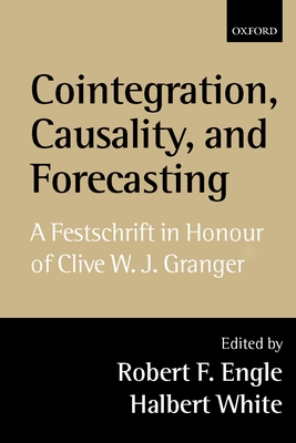 Cointegration, Causality, and Forecasting: A Festschrift in Honour of ...
