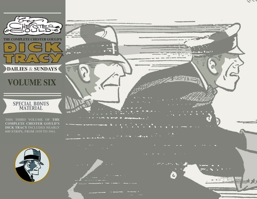 Complete Chester Gould's Dick Tracy Volume 6 (Hardcover) | Hooked