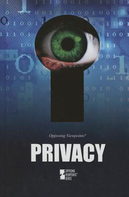 Privacy (Opposing Viewpoints) | mitpressbookstore