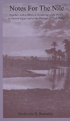 Notes For The Nile (Kegan Paul Library of Ancient Egypt ...