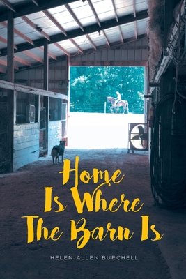 Home Is Where the Barn Is (Paperback) | McNally Jackson Books
