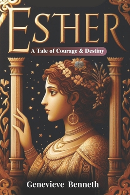 Esther: A Tale of Courage & Destiny (Paperback) | Harvard Book Store