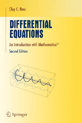 Differential Equations: An Introduction with Mathematica(r) (Undergraduate Texts in Mathematics ...