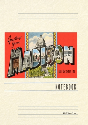 Vintage Lined Notebook Greetings from Madison, Wisconsin (Paperback ...