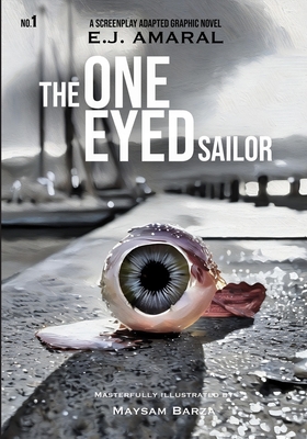 The One Eyed Sailor (Paperback) | DIESEL, A Bookstore