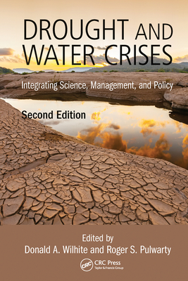 Drought and Water Crises: Integrating Science, Management, and Policy ...