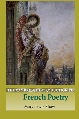 The Cambridge Introduction to French Poetry (Cambridge Introductions to ...