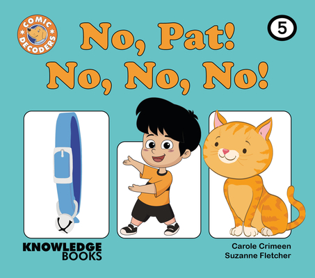 No, Pat, No, No, No!: Book 5 (Comic Decoders #5) | Hooked