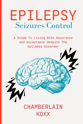 Epilepsy Prevention Disease Of The Month: Epilepsy