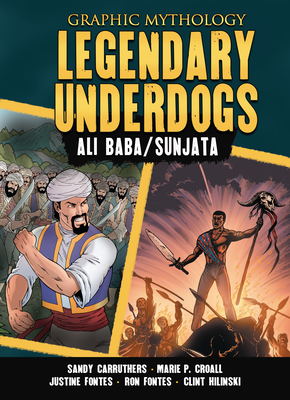 Legendary Underdogs: The Legends of Ali Baba and Sunjata (Graphic ...