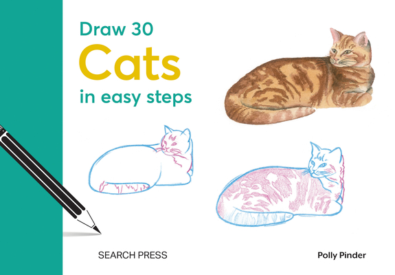 Draw 30: Cats: in easy steps | Telluride's Bookstore since 1974
