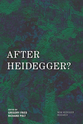 After Heidegger? (New Heidegger Research) | Next Page Bookstore