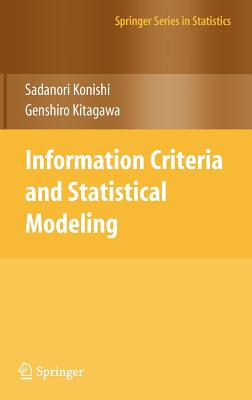 Information Criteria and Statistical Modeling (Springer Statistics ...