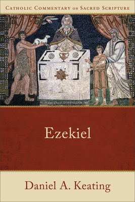 Ezekiel (Catholic Commentary on Sacred Scripture) (Paperback) | Hudson ...