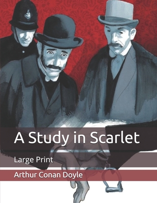 A Study in Scarlet: Large Print (Paperback) | Children's Book World