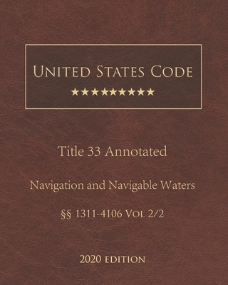 United States Code Annotated Title 33 Navigation and Navigable Waters ...
