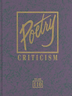 Poetry Criticism: Excerpts from Criticism of the Works of the Most ...