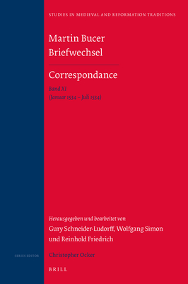 Martin Bucer Briefwechsel/Correspondance: Band XI (Januar 1534 - Juli ...