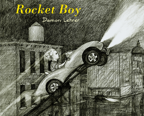 Rocket Boy (Hardcover) | Porter Square Books
