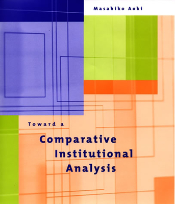 Toward a Comparative Institutional Analysis | mitpressbookstore