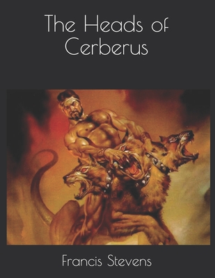 The Heads of Cerberus (Paperback) | Hooked