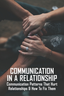 Communication In Relationships Quotes