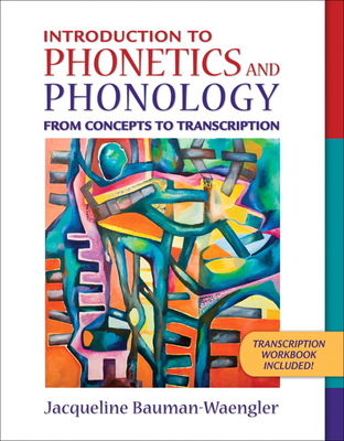 Introduction to Phonetics and Phonology: From Concepts to Transcription ...