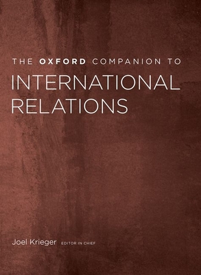 The Oxford Companion to International Relations (Oxford Companions to ...