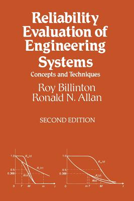 Reliability Evaluation of Engineering Systems: Concepts and