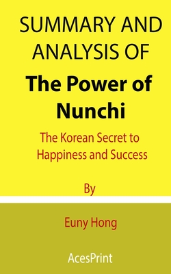 Summary and Analysis of The Power of Nunchi: The Korean Secret to ...
