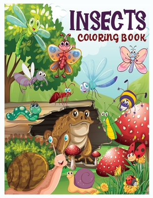 Insects Coloring Book: Bugs, Spiders and Insects Activity and Coloring ...