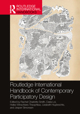 Routledge International Handbook of Contemporary Participatory Design ...