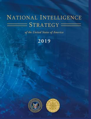 National Intelligence Strategy of the United States of America: 2019 ...