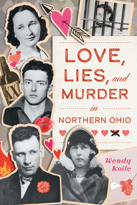 Love, Lies, and Murder in Northern Ohio (True Crime) | Children's Book ...