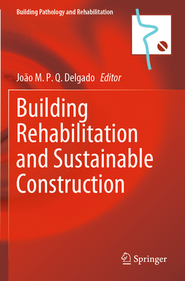 Building Rehabilitation and Sustainable Construction (Building ...
