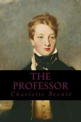The Professor Charlotte Bronte