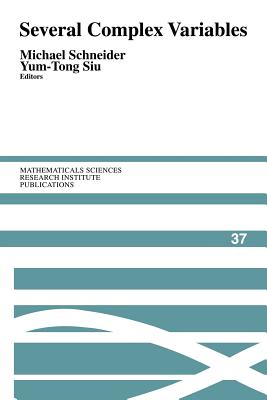 Several Complex Variables (Mathematical Sciences Research Institute Publications #37 ...