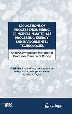Applications of Process Engineering Principles in Materials Processing ...