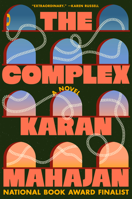 The Complex: A Novel | Flyleaf Books