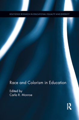 Race and Colorism in Education (Routledge Research in Educational ...