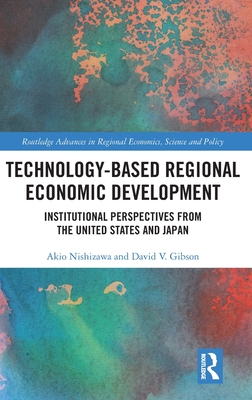 Technology-Based Regional Economic Development: Institutional ...