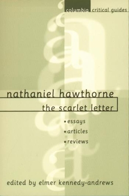 Nathaniel Hawthorne: The Scarlet Letter: Essays, Articles, Reviews ...