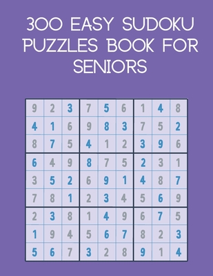300 easy sudoku puzzles book for seniors: brain games with solutions ...